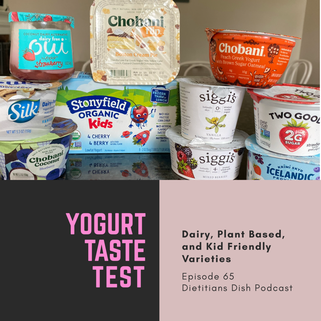 Episode 65 – Yogurt Taste Test (Dairy, Plant Based, and Kid-Friendly ...