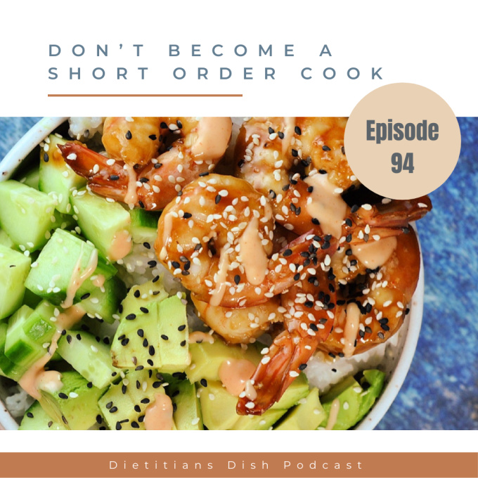 Episode 94 – Don’t Become a Short Order Cook