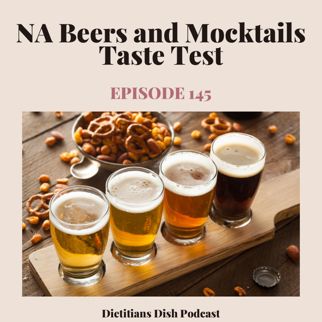 Episode 145 – NA Beer and Mocktail Taste Test